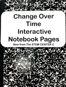 Change Over Time Interactive Notebook - The STEM Center